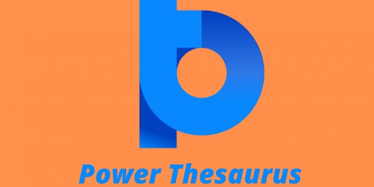 Popular Thesaurus Product, Power Thesaurus, Enjoys Millions of Users at ...